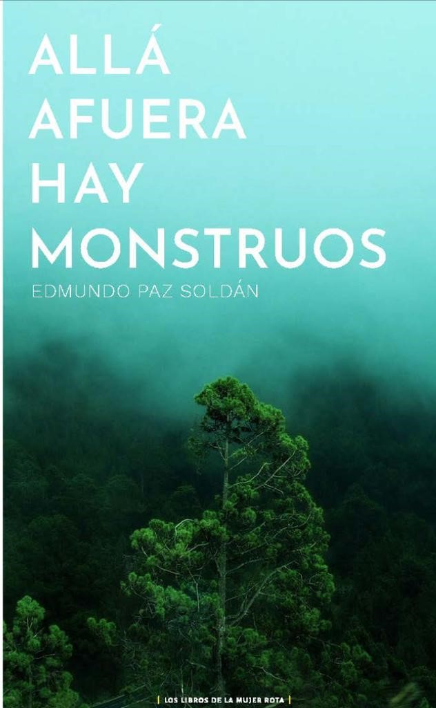 La edición de Allá afuera hay monstruos - Ecdótica
